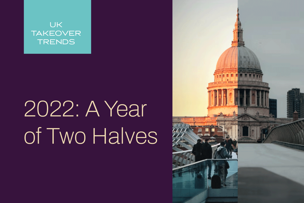 UK Takeover Trends - 2022 A Year of Two Halves - Articles - News ...