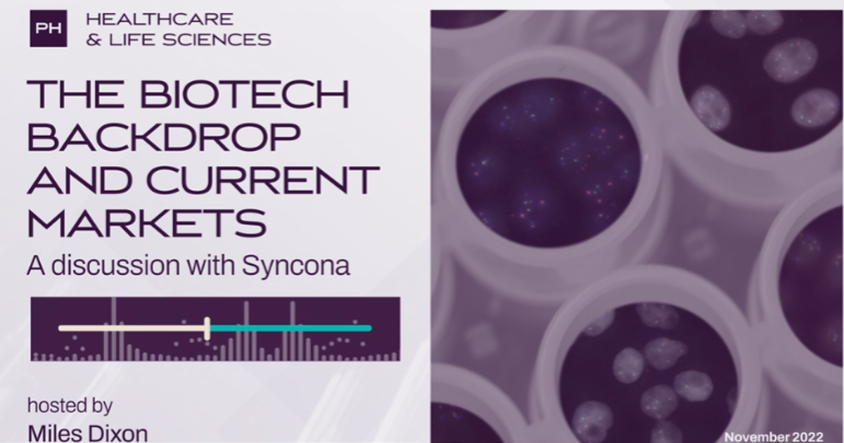 The Biotech backdrop and current markets: a discussion with Syncona ...
