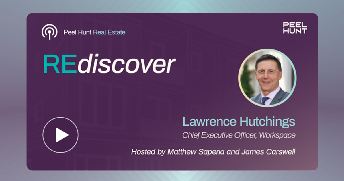 REdiscover – Episode 1 | Lawrence Hutchings, CEO, Workspace - Articles ...