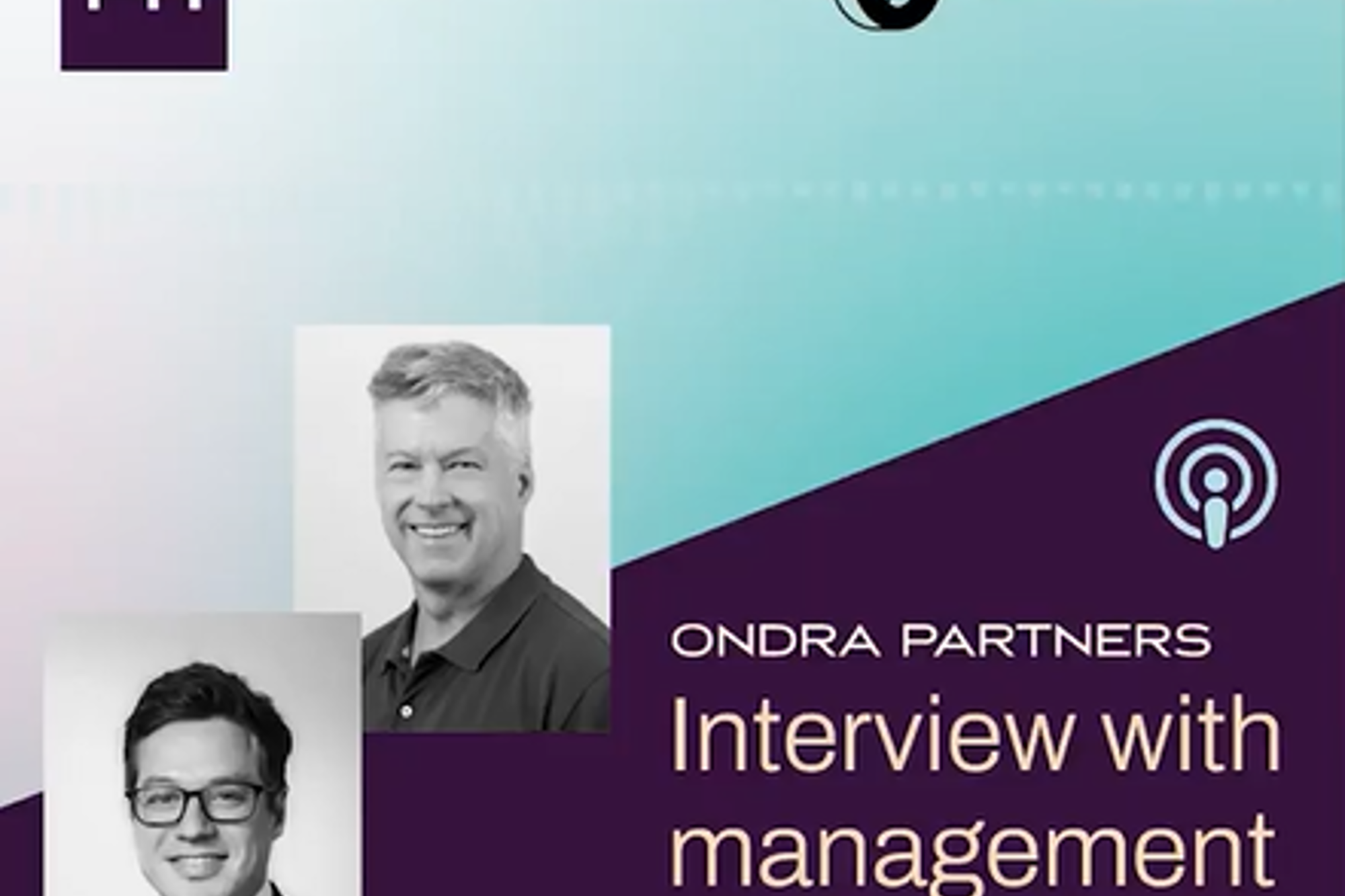Podcast with Ondra Partners: Current state and future prospects of the ...